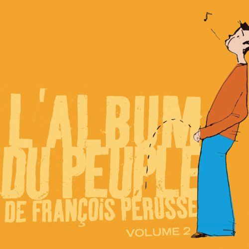 François Pérusse | Les albums